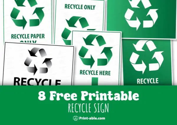 8 Free Recycle Sign Printable | Print-able